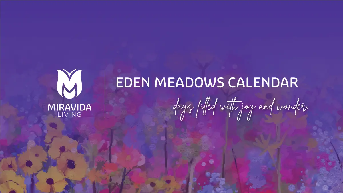 z_Calendar Eden Meadows | Miravida Living